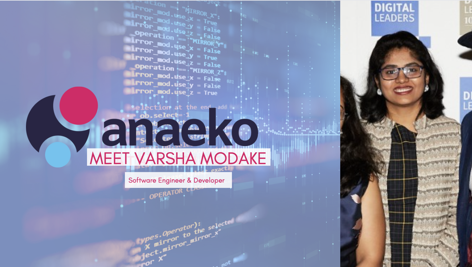 Varsha Modake | Software Engineer and Full Stack Developer at Anaeko